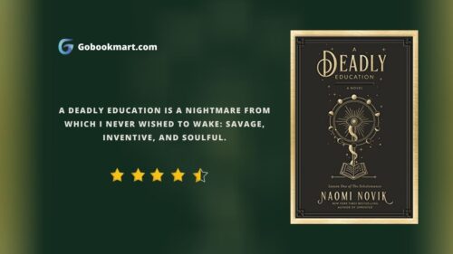 A Deadly Education : By - Naomi Novik - GoBookMart