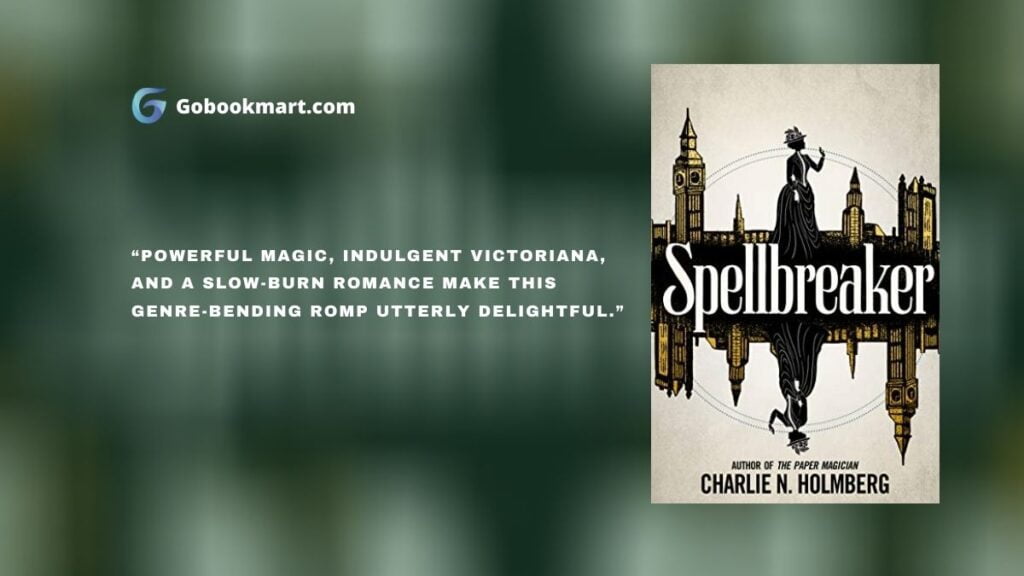Spellbreaker : By - Charlie N. Holmberg - GoBookMart