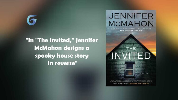 The Invited | Jennifer McMahon | Spooky house story | hattie | helen