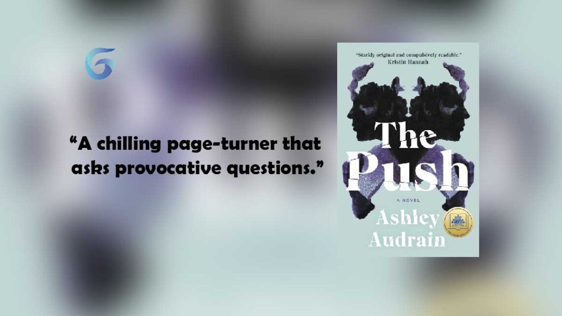 The Push | Ashley Audrain | Mother Daughter story | Blythe and Violet