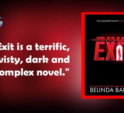 Exit: Book by Belinda Bauer - Book Review and Podcast - GoBookMart