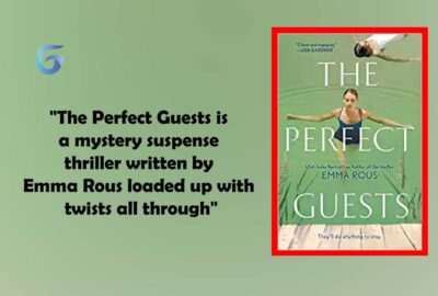 The Perfect Guests: Book by Emma Rous is a mystery suspense thriller