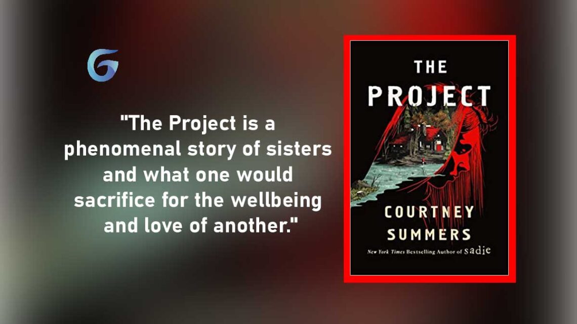 The Project | Book | Author Courtney Summers | Book Review Podcast