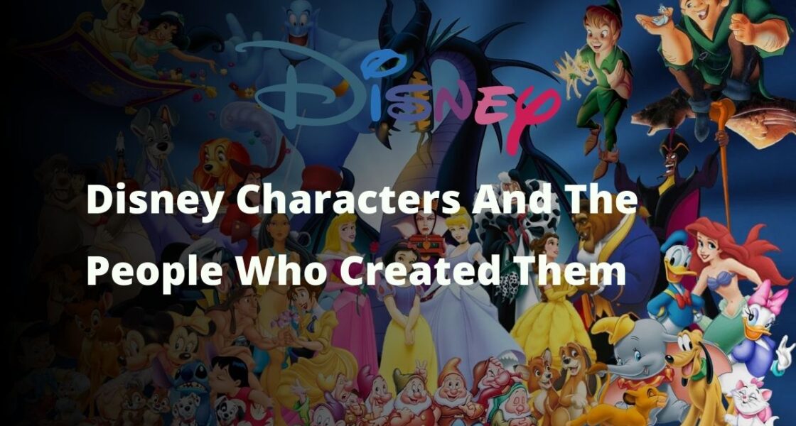 Disney Characters And The People Who Created Them - GoBookMart