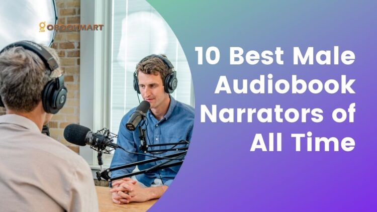 10 Best Male Audiobook Narrators of All Time | Top 10 Male Storytellers