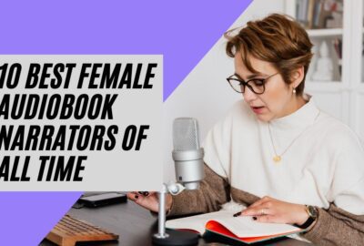 10 Best Female Audiobook Narrators of All Time - GoBookMart