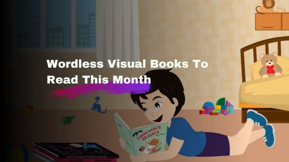 Wordless Visual Books To Read This Month - GoBookMart