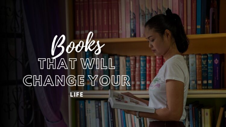 Books That Will Change Your Life | 20 Books to change life