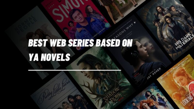 Best Web Series Based on YA Novels | TV Adaptations | Young Adult books