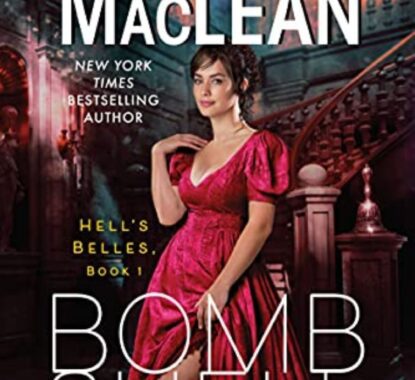 Bombshell By Sarah MacLean | First Novel In A Hell's Belles Novel Series