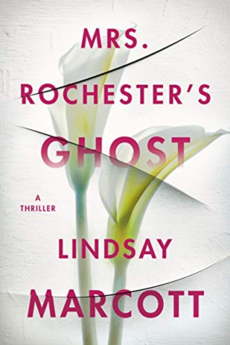 Mrs. Rochester’s Ghost By Lindsay Marcott | Retelling of Jane Eyre