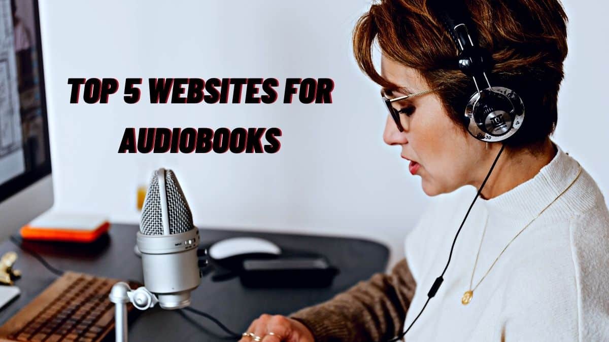 Top 5 Websites For Audiobooks - Gobookmart