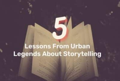 5 Lessons From Urban Legends About Storytelling - GoBookMart