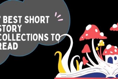7 Best Short Story Collections to Read - GoBookMart