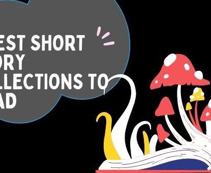 7 Best Short Story Collections to Read - GoBookMart