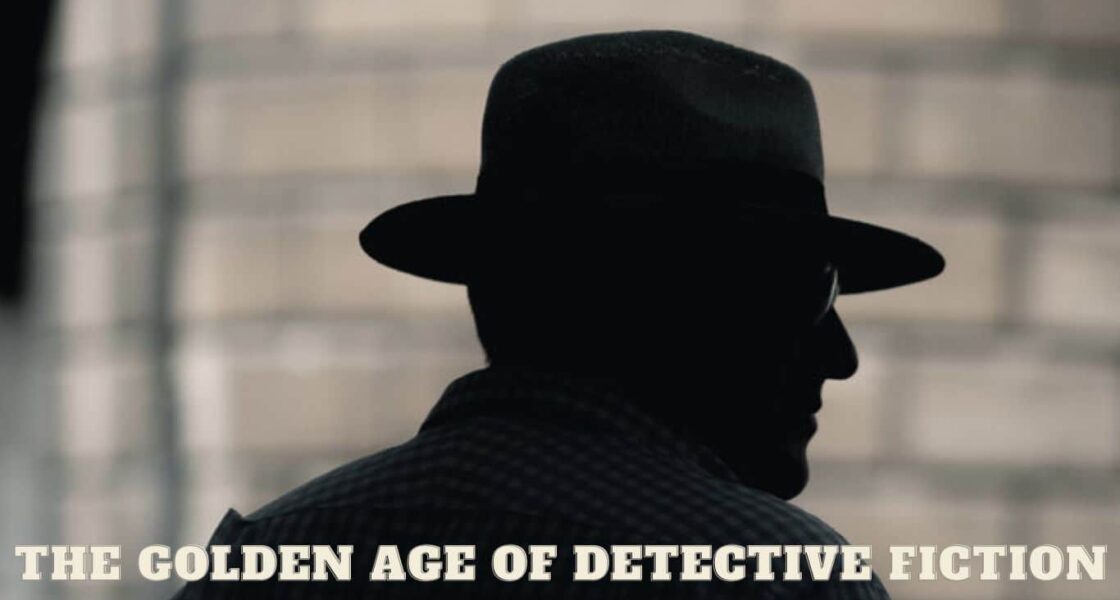 The Golden Age of Detective Fiction: An Overview - GoBookMart