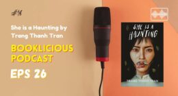 She is a Haunting by Trang Thanh Tran | Booklicious Podcast | Episode ...
