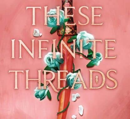 These Infinite Threads by Tahereh Mafi | Booklicious Podcast | Episode ...