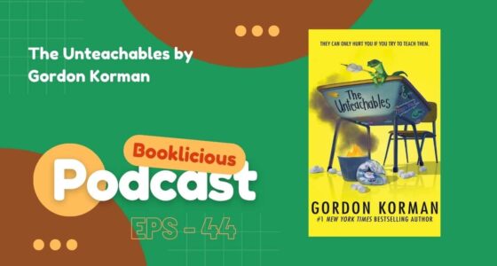 The Unteachables By Gordon Korman | Booklicious Podcast | Episode 43 ...