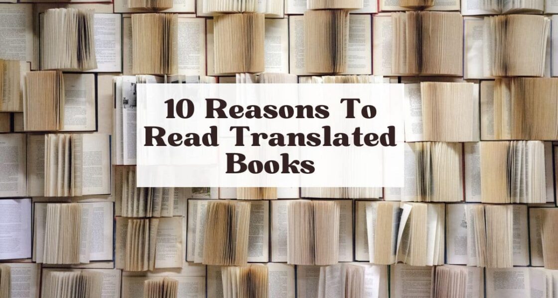 10 Reasons To Read Translated Books - GoBookMart