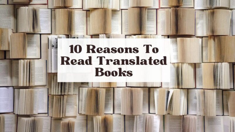 10 Reasons To Read Translated Books - GOBOOKMART