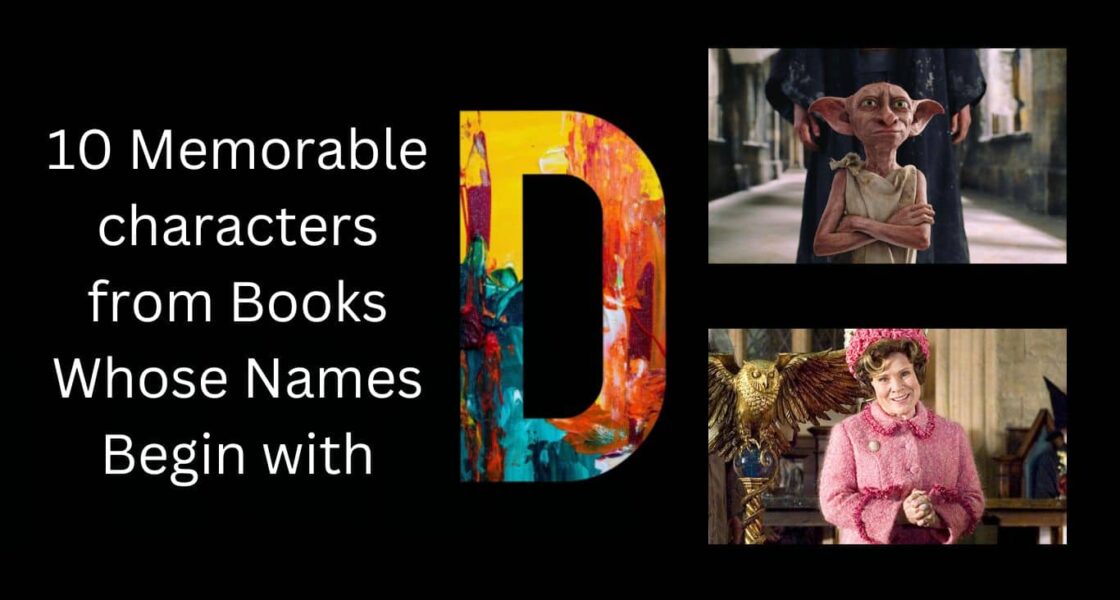 10 Memorable characters from Books Whose Names Begin with ‘D’ - GoBookMart