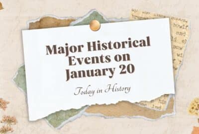 Major Historical Events on January 20 - Today in History - GoBookMart