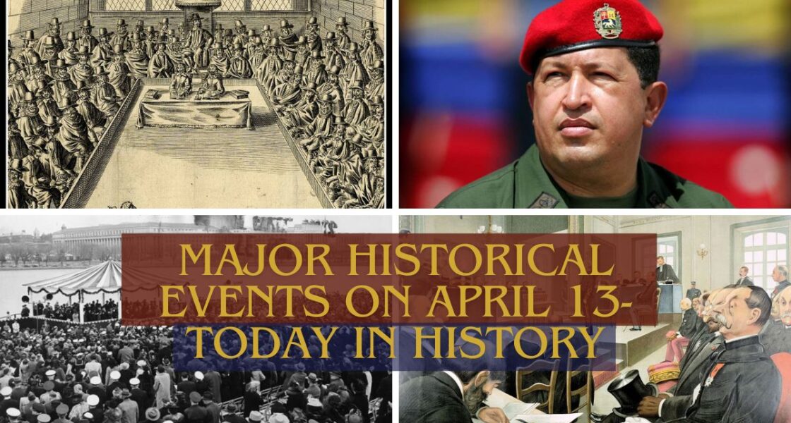 Major Historical Events on April 13- Today in History - GoBookMart