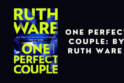 One Perfect Couple: By Ruth Ware - GoBookMart
