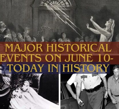 Major Historical Events on June 10- Today in History - GoBookMart
