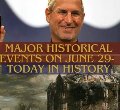 Major Historical Events on June 29- Today in History - GoBookMart