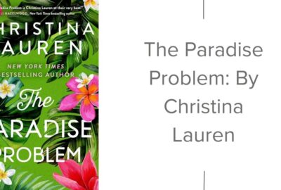 The Paradise Problem: By Christina Lauren - GoBookMart