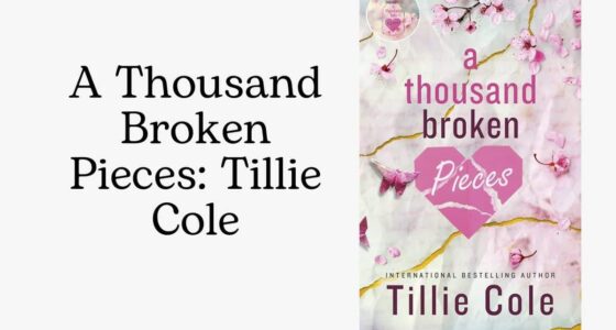 A Thousand Broken Pieces: Tillie Cole (Book Review) - GoBookMart