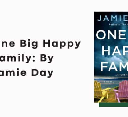 One Big Happy Family: By Jamie Day (Book Review) - GoBookMart