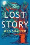 The Lost Story: By Meg Shaffer (Book Review) - GoBookMart