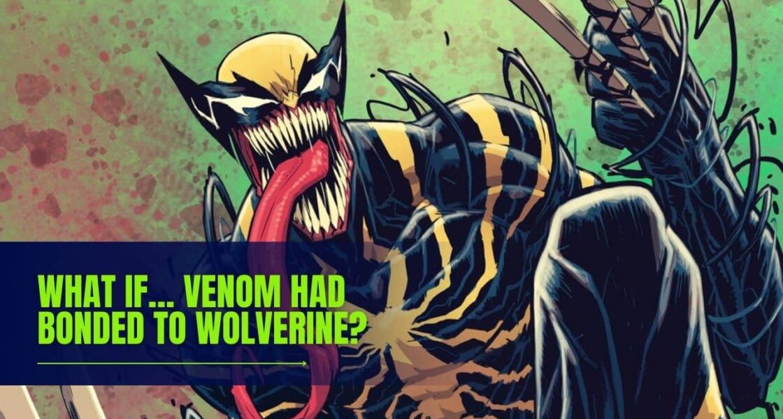 What If… Venom Had Bonded to Wolverine? - A Thrilling Comic Story ...