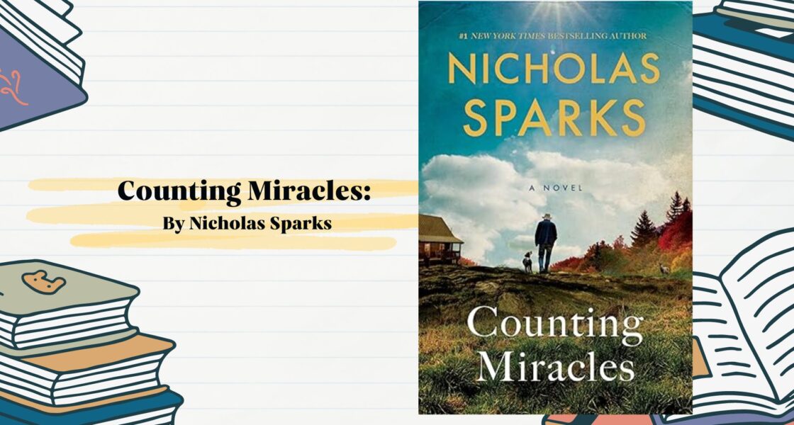 Counting Miracles: By Nicholas Sparks (Book Review) - GoBookMart