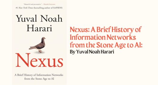 Nexus: A Brief History of Information Networks from the Stone Age to AI: By Yuval Noah Harari ...