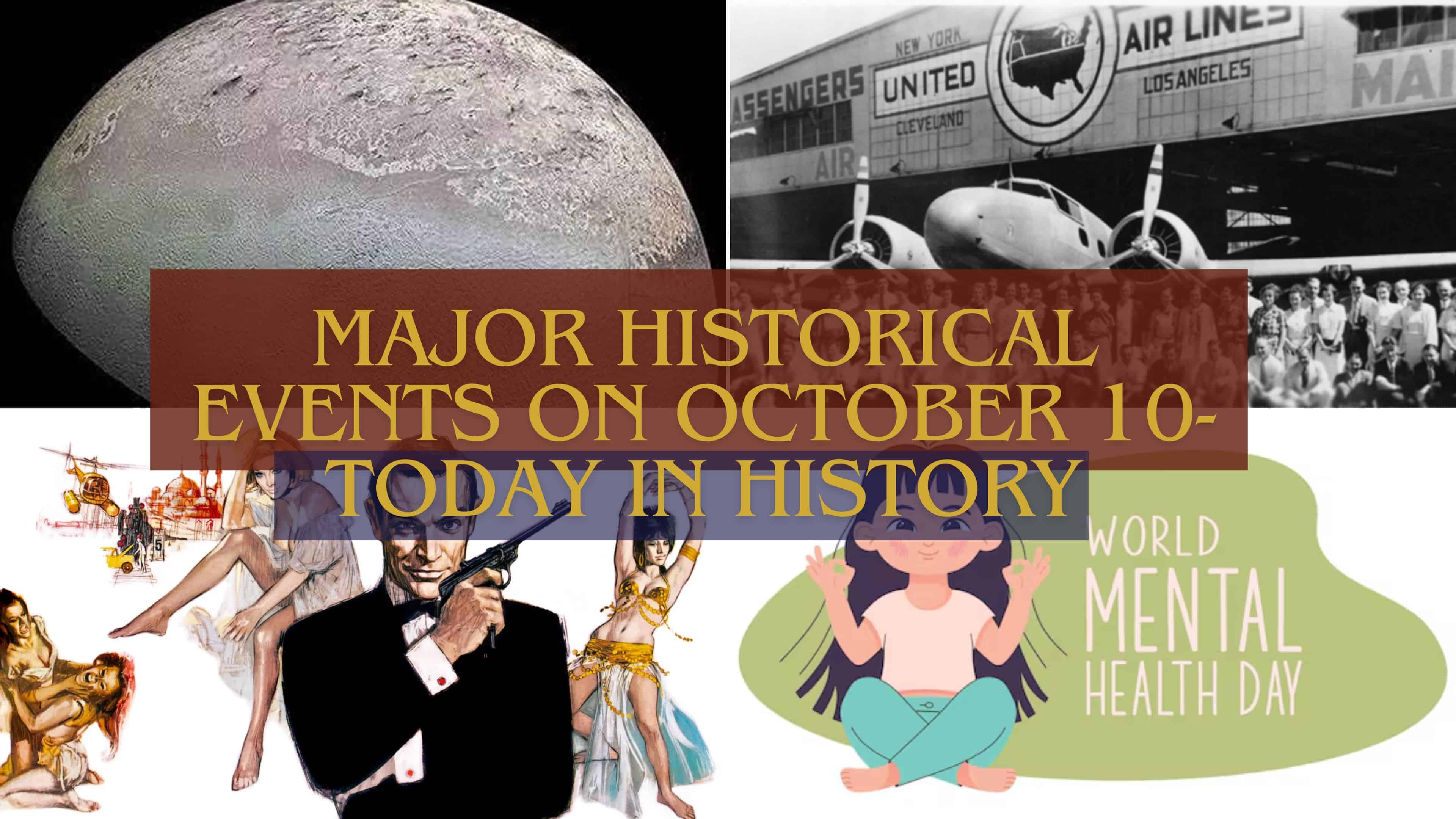 Major Historical Events on October 10- Today in History - GOBOOKMART