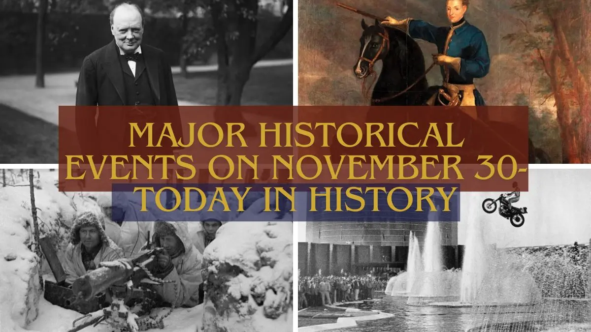 Major Historical Events on November 30- Today in History - Gobookmart