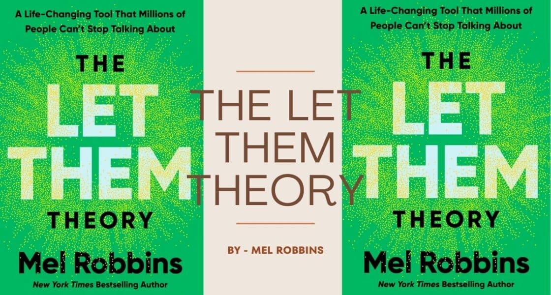 The Let Them Theory: By Mel Robbins (Book Review) - GoBookMart