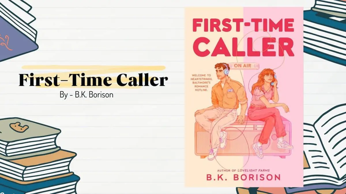 First-Time Caller: By B.K. Borison (Book Review) - Gobookmart