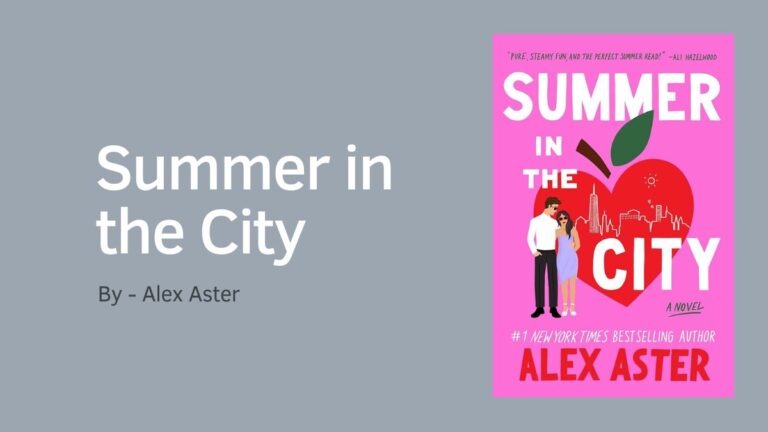 Summer in the City: By Alex Aster (Book Review) - GoBookMart