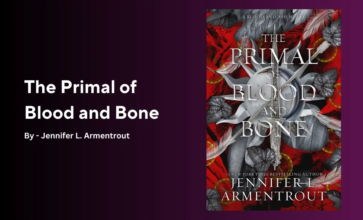 The Primal of Blood and Bone: By Jennifer L. Armentrout (Book Review ...