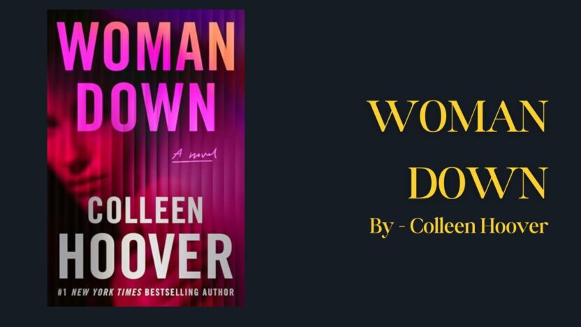 Woman Down: By Colleen Hoover (Book Review) - GoBookMart